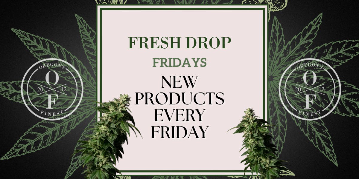 Fresh Drop Friday! | Pearl (Rec) | 911 Northwest 14th Avenue Portland ...